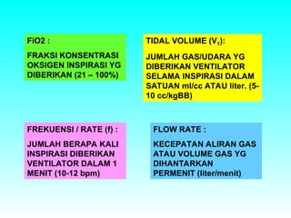 Prinsip Prinsip Dasar Ventilasi Mekanik .ppt
