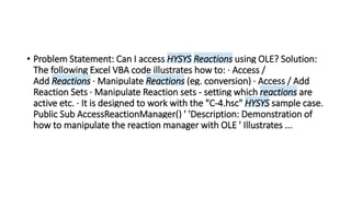 Can I access HYSYS software Reactions using OLE | PPT