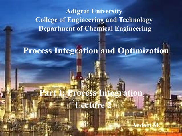 Process Integration Lecture two for chem ENG | PPTX
