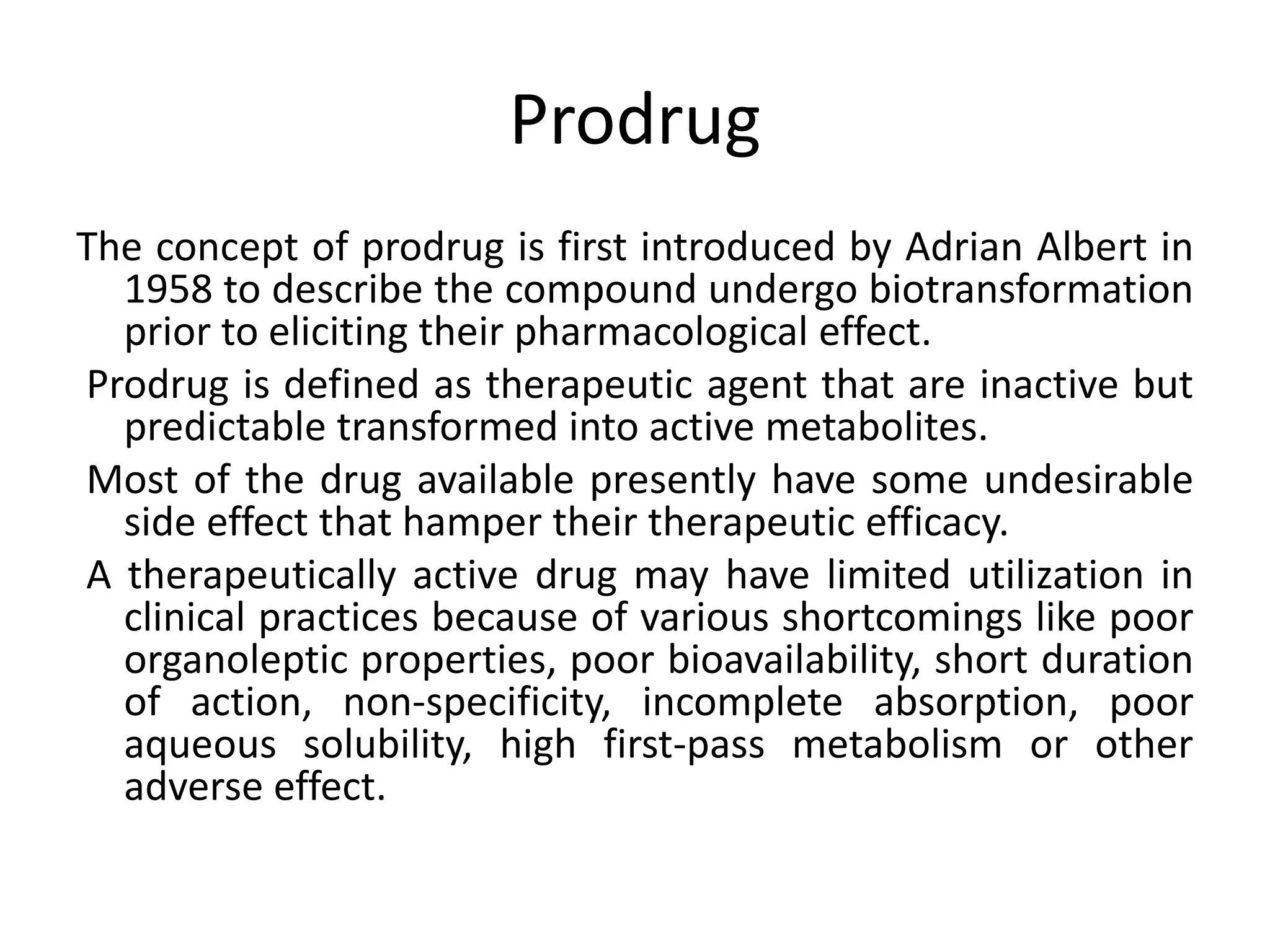 prodrugs uses classification mechanism of action | PPT | Chemistry ...