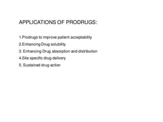 prodrugs uses classification mechanism of action | PPT