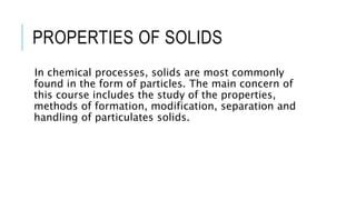 2_PROPERTIES_OF_PARTICULATES_SOLIDS.pptx