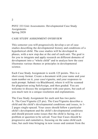 2PSYC 333 Unit Assessments Developmental Case Study Assignmen.docx