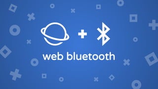 Web bluetooth | PPT