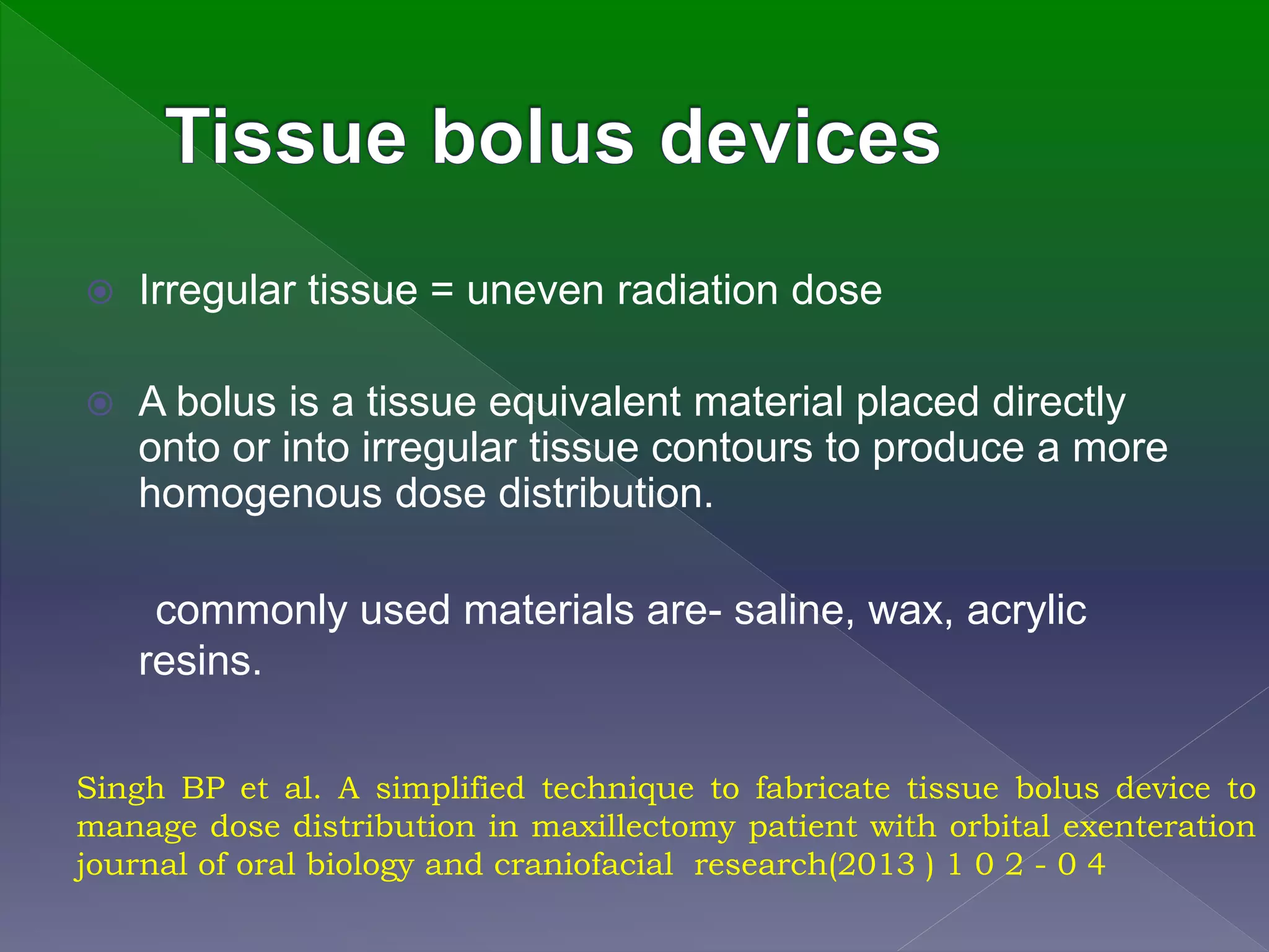 Radiation therapy and its prosthodontic implications | PPTX