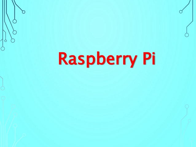 2_RaspberryPi presentation.pptx