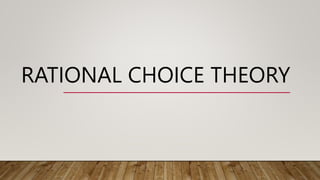 2Rational Choice Theory.pptx