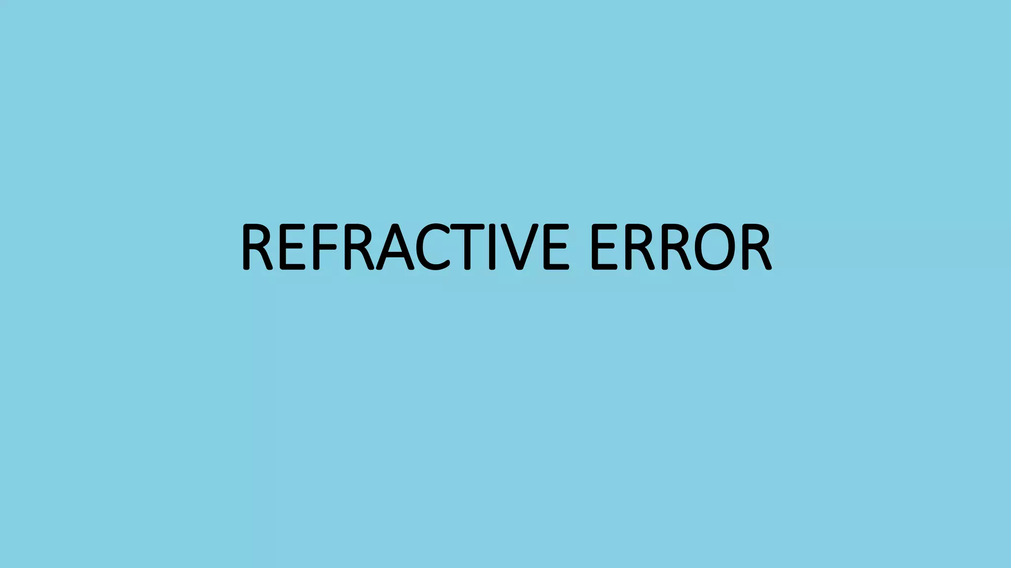 Refractive error | PPTX