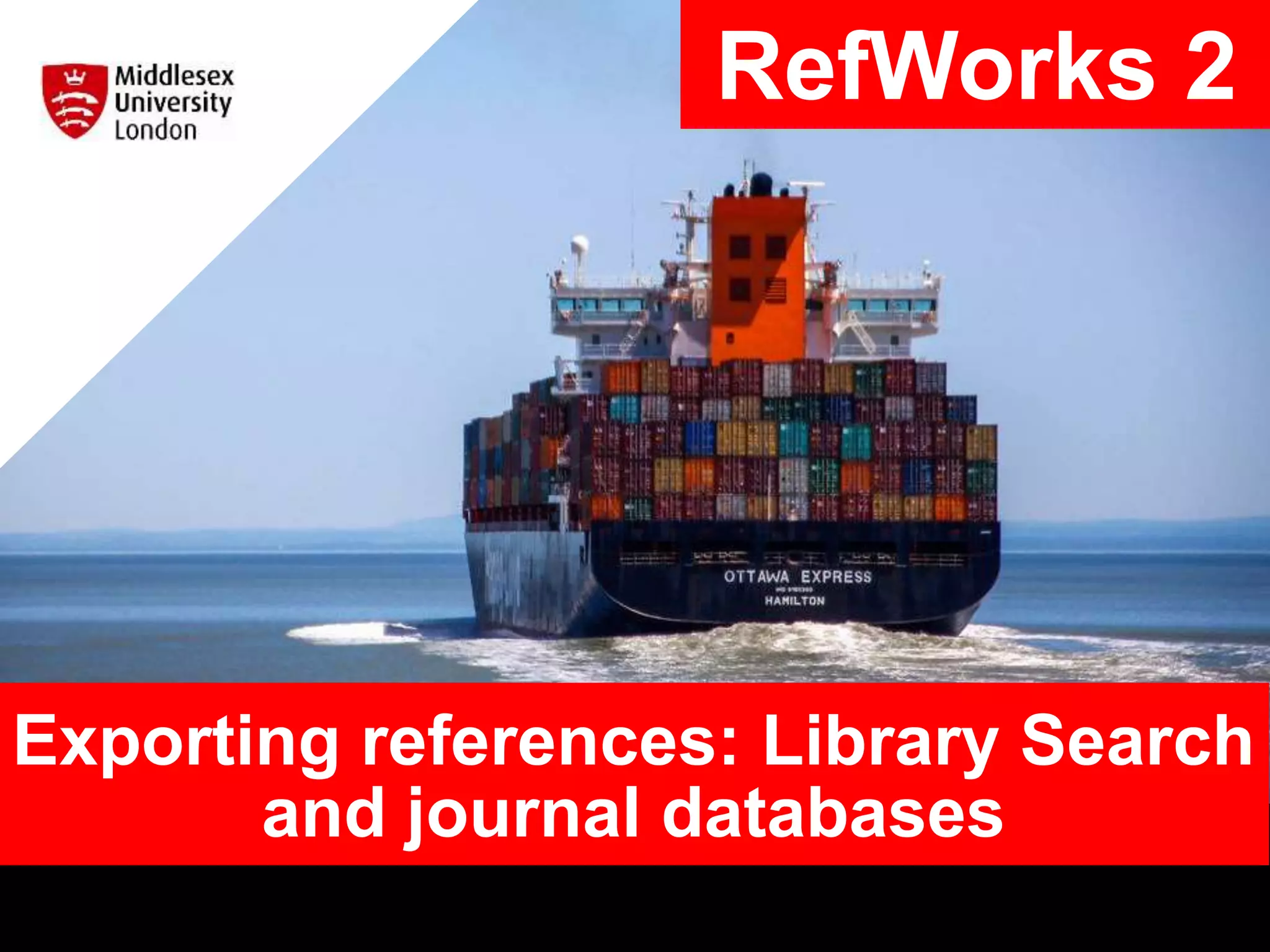 RefWorks 2: Exporting References - Library Search and Journal Databases ...
