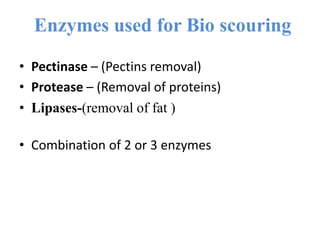 ECO FRIENDLY TEXTILE PROCESSING: ‘Bio Scouring’ | PPT
