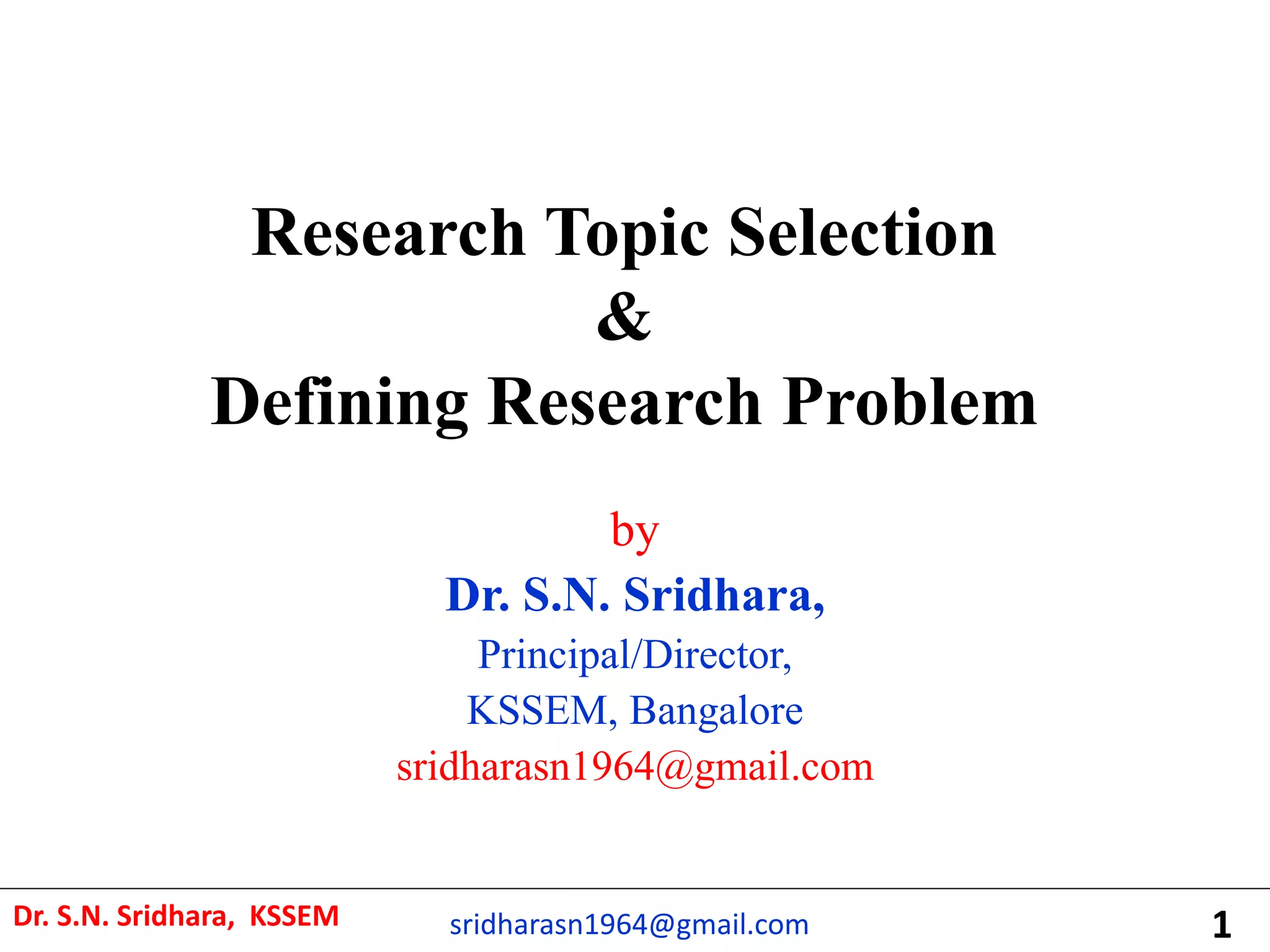 2 research methodology topic selection | PPTX