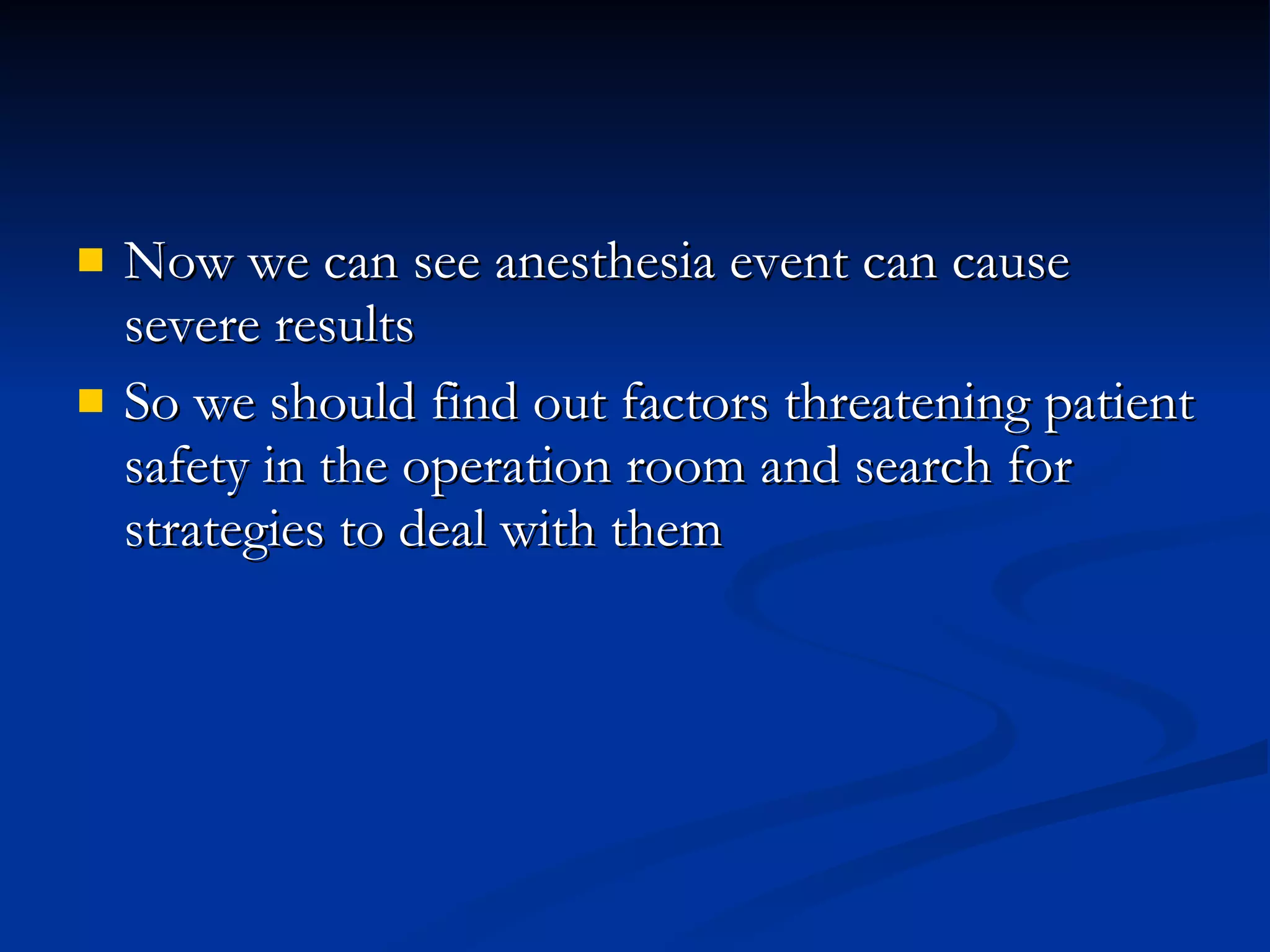 2 safety in anesthesia | PPT