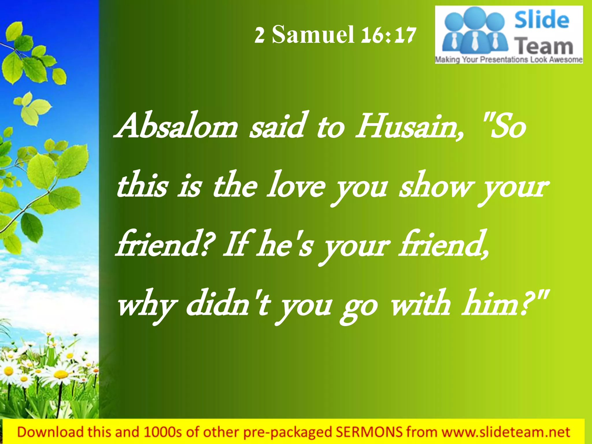2 samuel 16 17 why didnt you power point church sermon | PDF