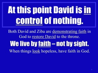2 samuel 16a live by faith not by sight | PPTX