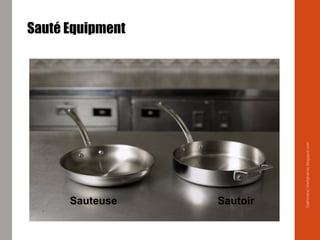 Sauteing dan Stir Frying: www.chefqtrainer.blogspot.com