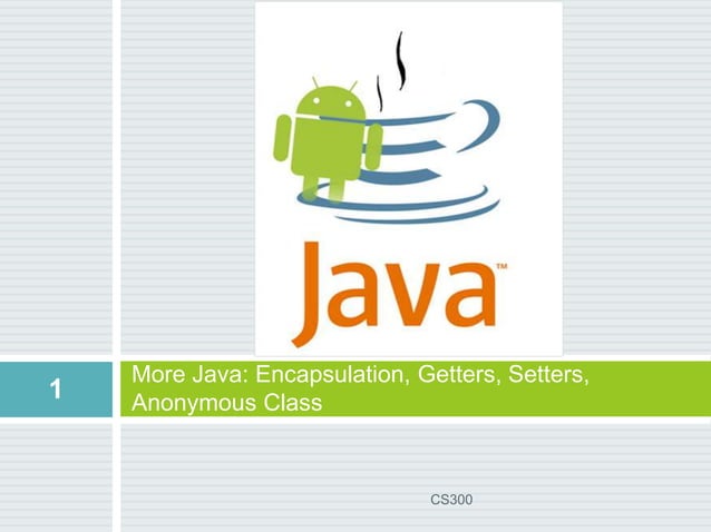 Encapsulation anonymous class | PPT