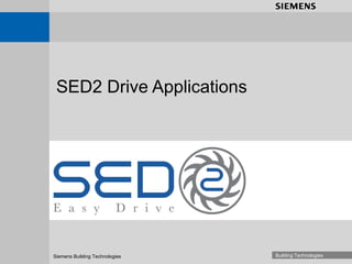 2 Sed2 Drive Applications | PPS