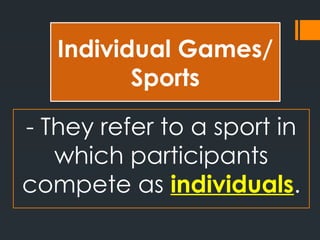 2SEM. PE 11 Individual Dual Sports CSHS Lecture.pptx