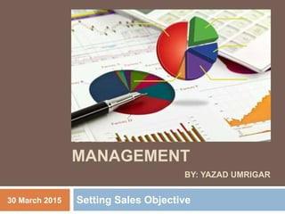 setting sales objectives | PPTX