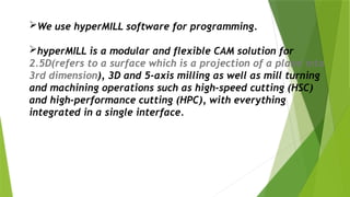 5 axis cnc milling ppt, here you will get a complete information about ...