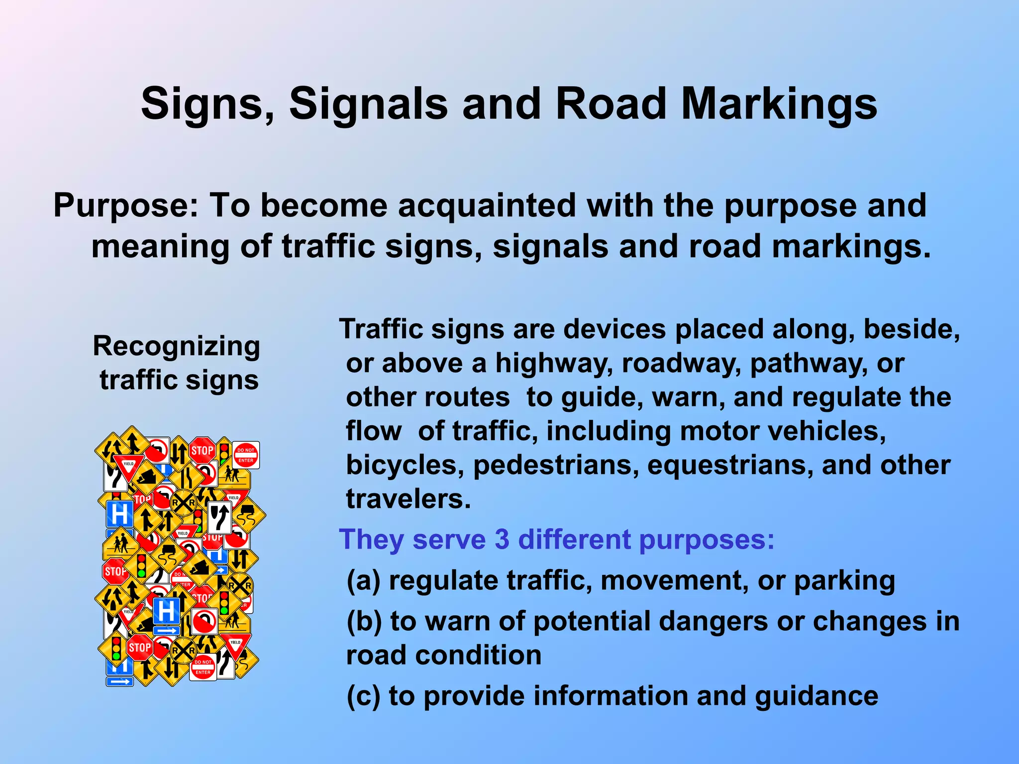 Roadway Signs - Shapes and Colors | PPTX | Auto Safety | Automotive