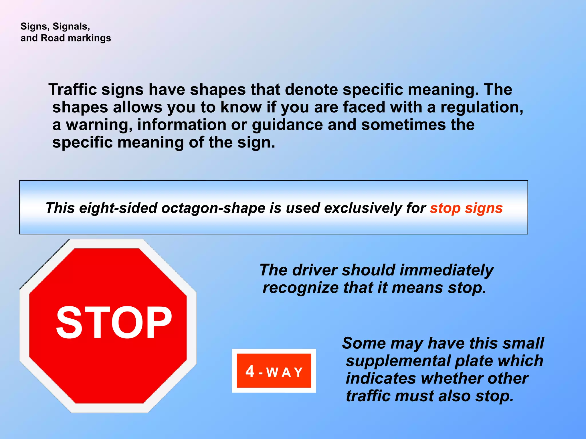 Roadway Signs - Shapes and Colors | PPTX | Auto Safety | Automotive