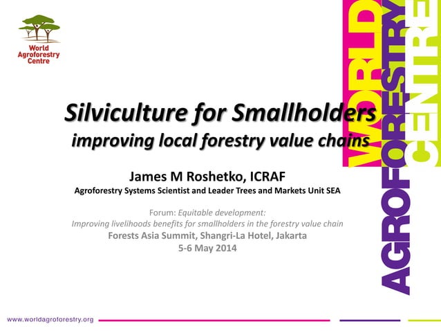 Silviculture for Smallholders: improving local forestry value chains | PPT