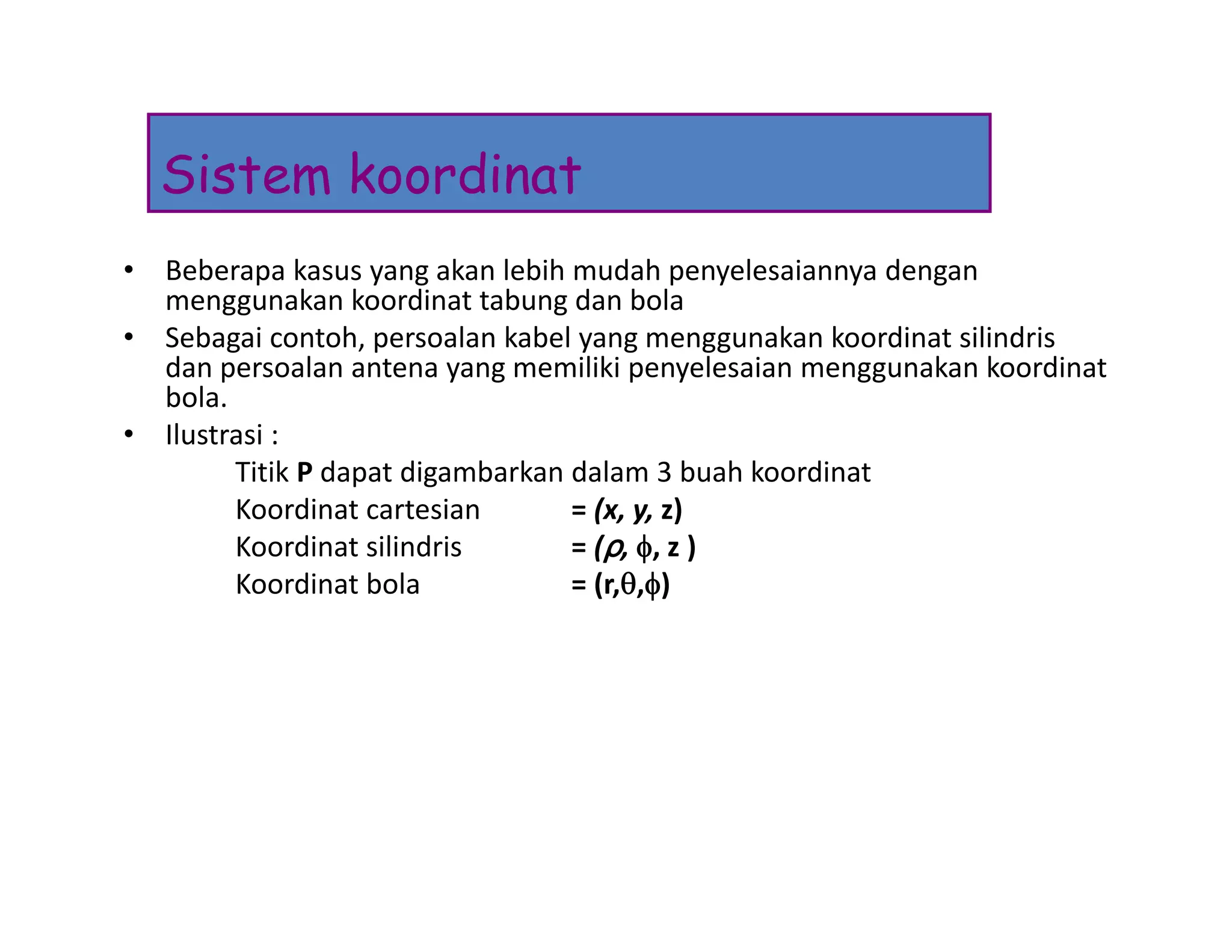 sistem koordinat vektor (kartesian, silindris, bola) | PDF