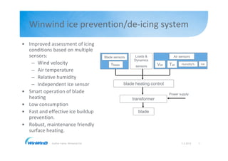 WinWind, Ice prevention system – operating experience and future ...