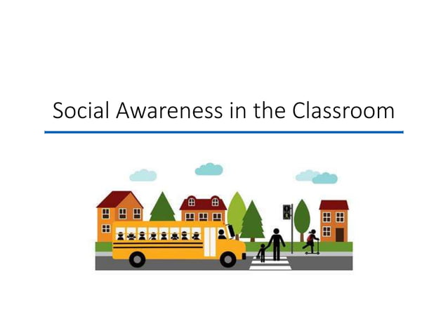Social Awareness Presentation | PPTX | Professional School ...