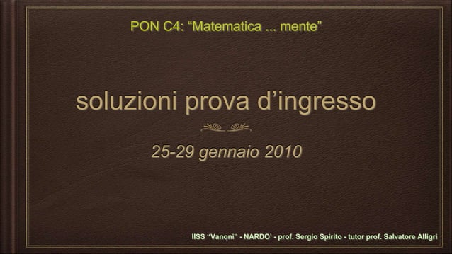 2soluzioni prova ingresso | PPTX