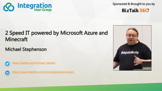 2 Speed IT powered by Microsoft Azure and Minecraft | PPTX