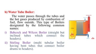 Steam generation , types of steam, boilers and their classifications ...