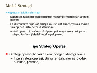 Strategi Produksi dan Operasi Organisasi | PPT