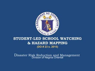 2_student-led_school_watching_and_hazard_mapping.pptx | Environment ...