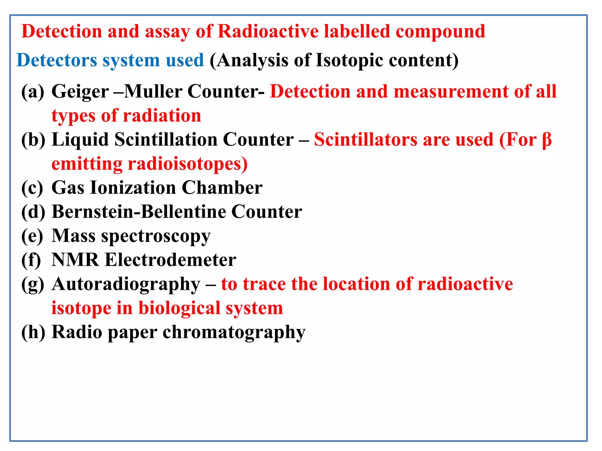 2) study of utilization of radioactive isotopes in the investigation of biogenetic studies | PPTX