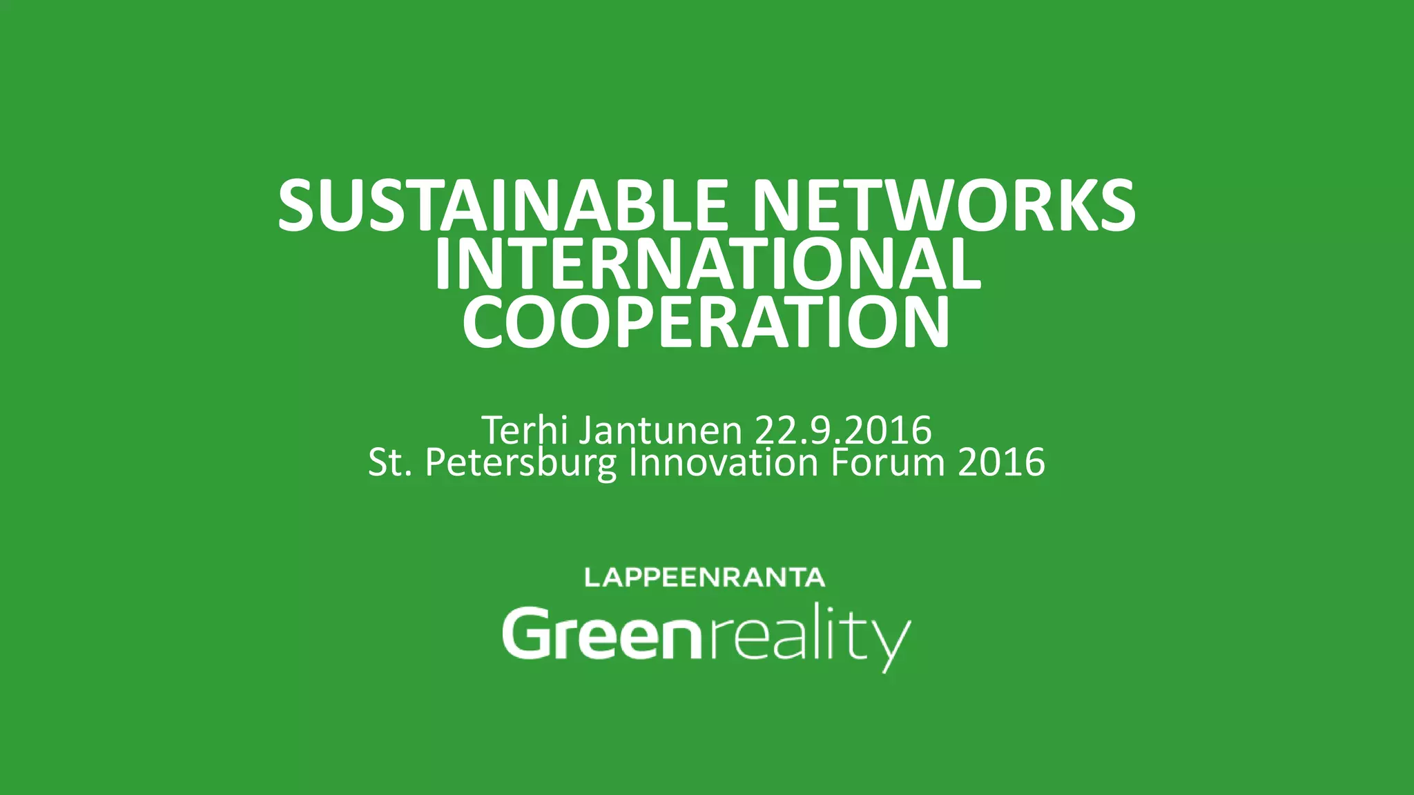 2 sustainable networks international cooperation, terhi jantunen ...