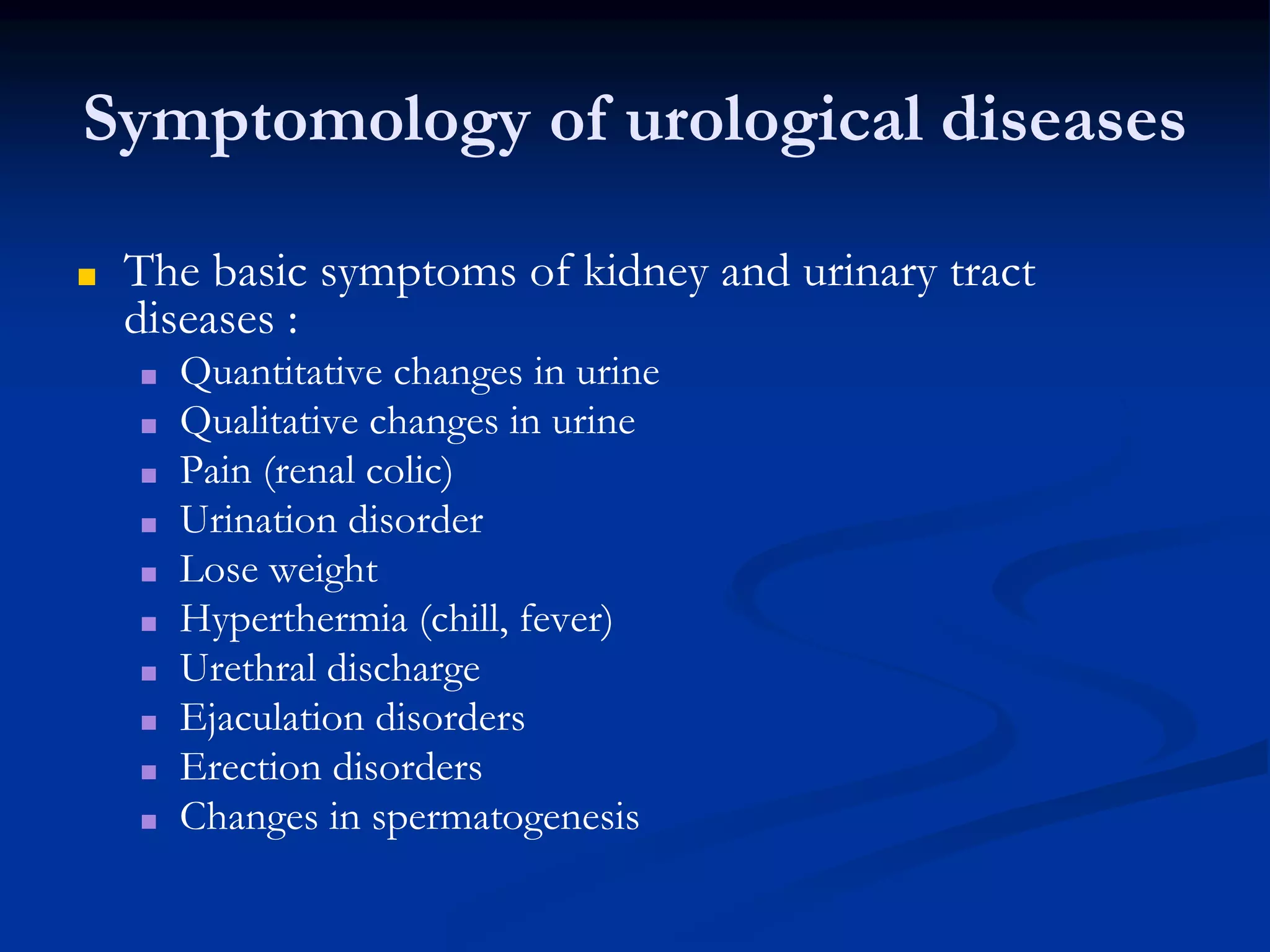Symptomology and methods of physical examination of urological diseases ...