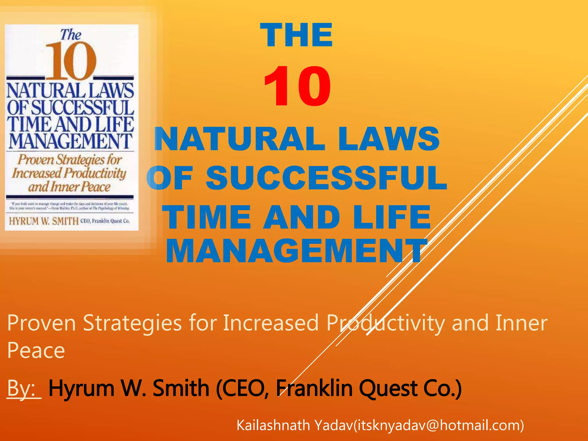 The 10 Natural Laws of Successful Time & Life Management | PPTX