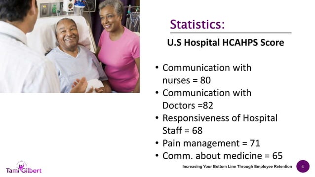 Tami Gilbert - Increase Your HCAHPS Score | PPTX | Healthcare Industry ...
