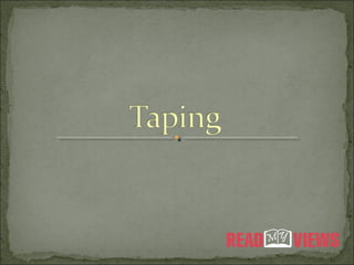 Taping in Physiotherapy | PPT