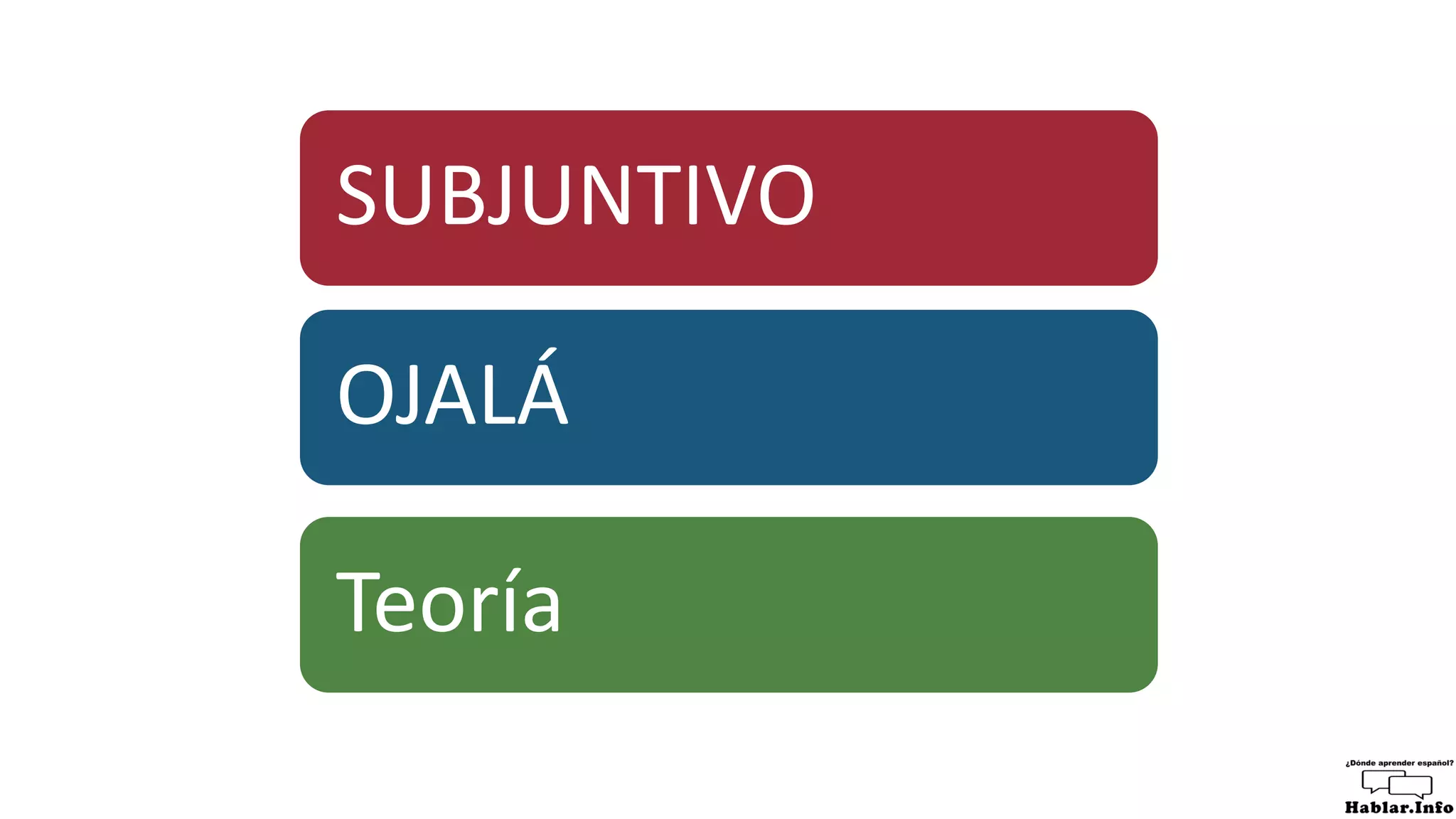 Subjuntivo Ojalá Teoría | PDF