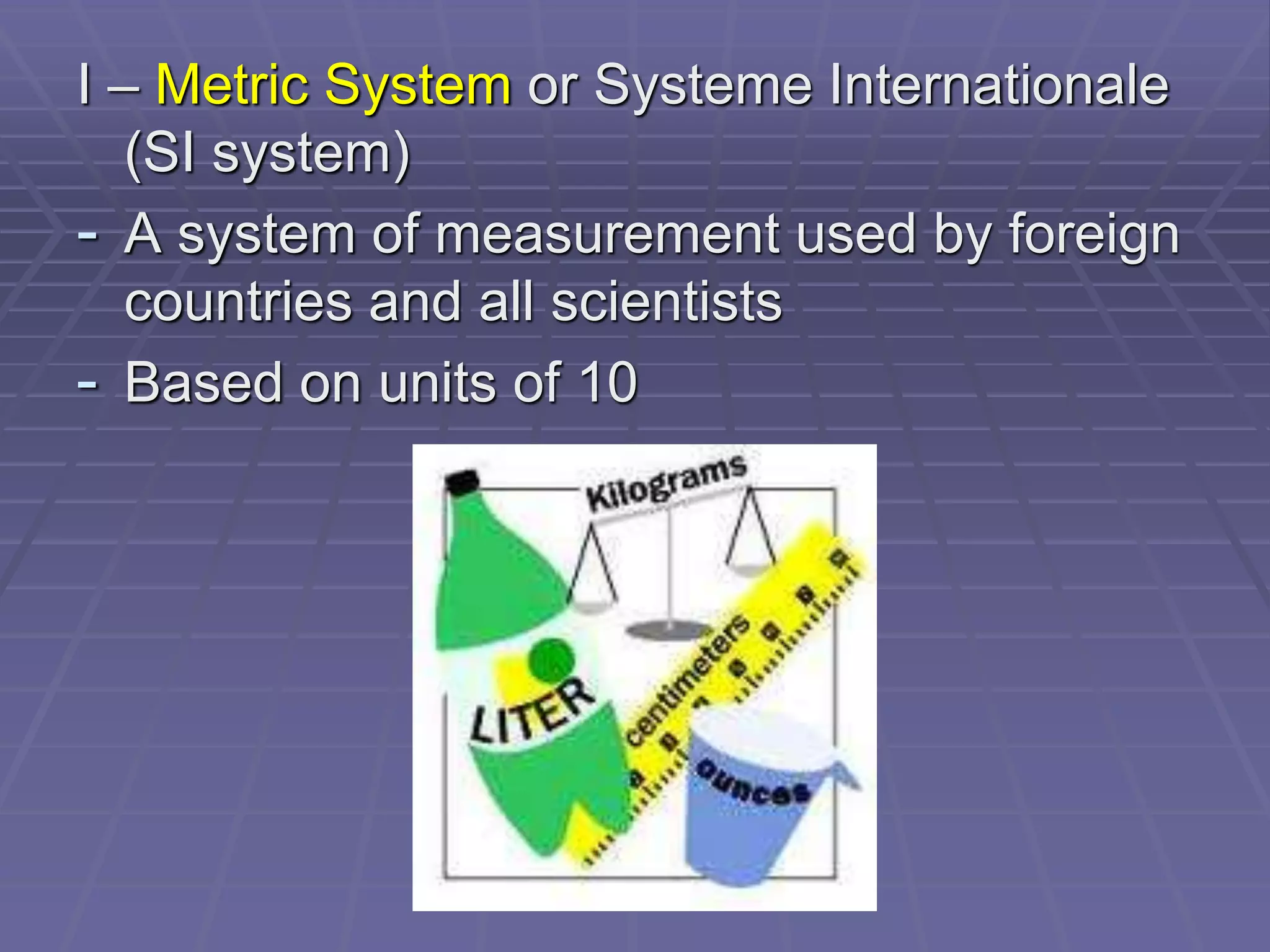 2 The Metric System.ppt
