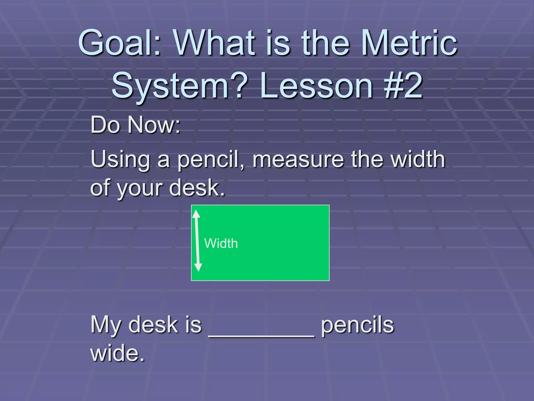 2 The Metric System.ppt