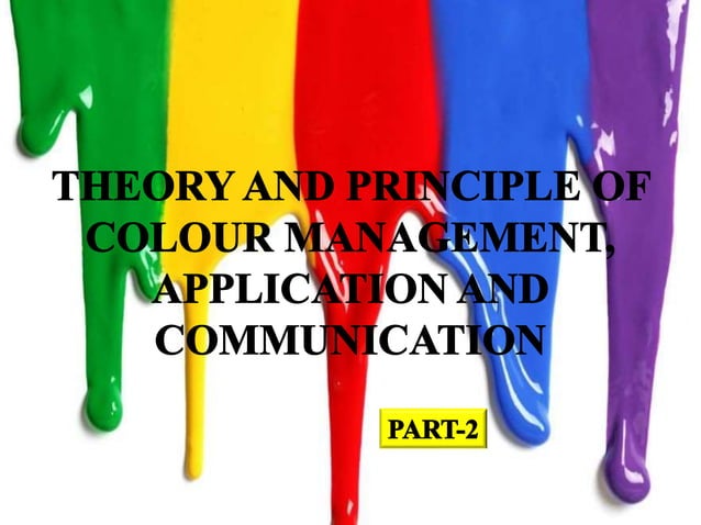 THEORY AND PRINCIPLE OF COLOUR MANAGEMENT, APPLICATION AND ...