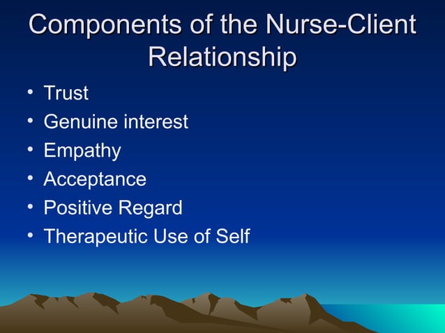 2 The Therapeutic Nurse-Client Relationship.ppt