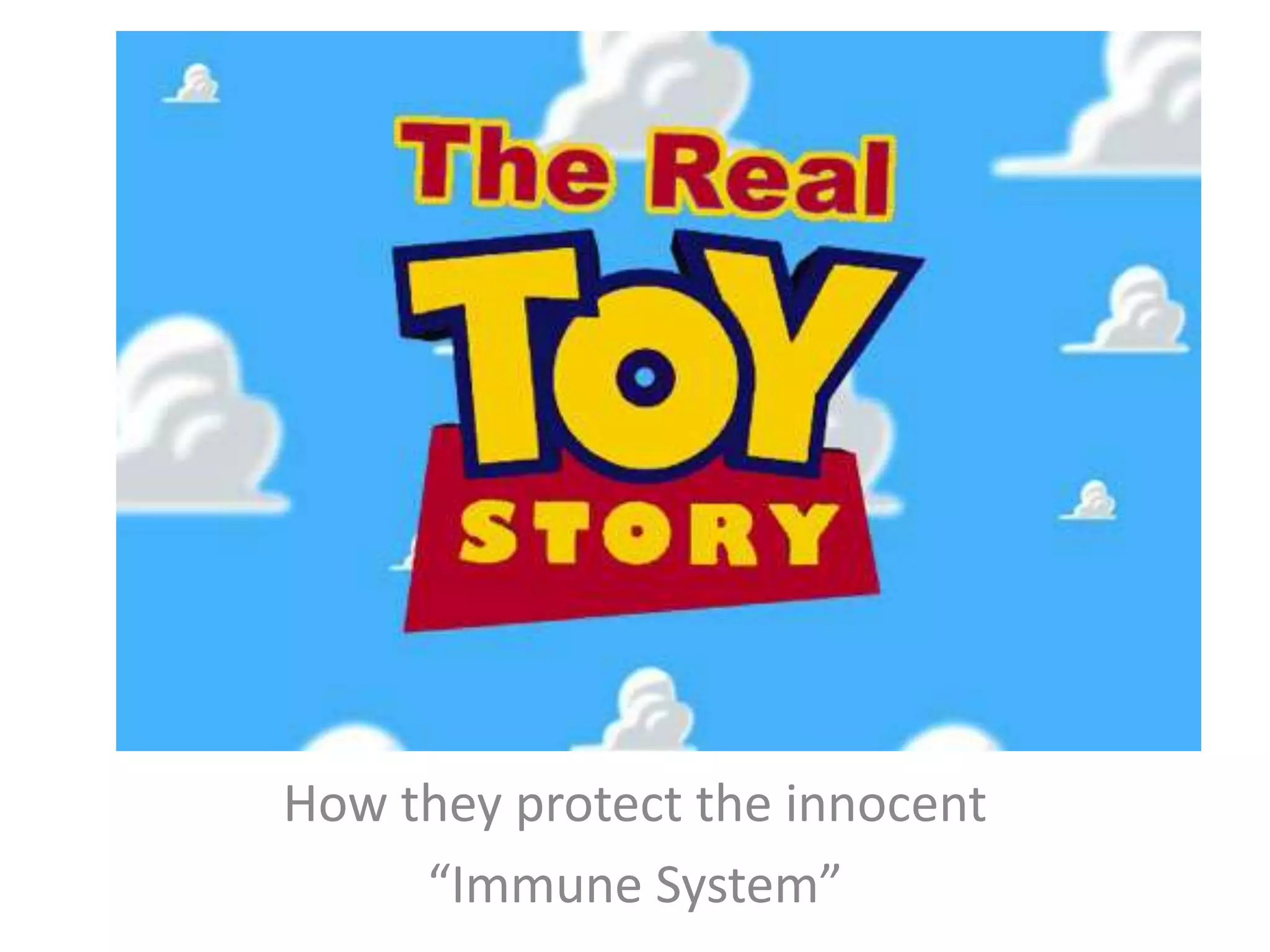 2 the toy story immune system | PPTX