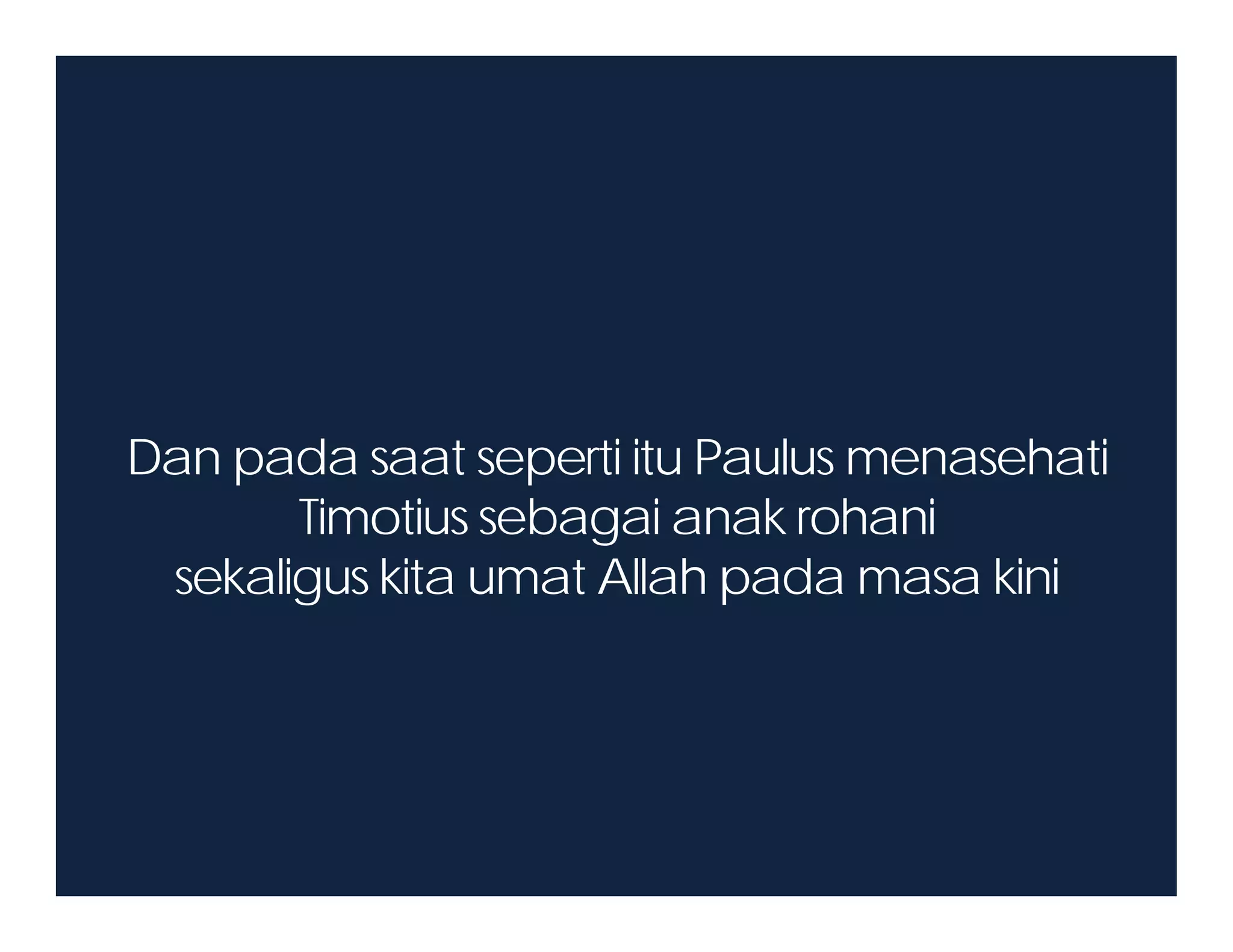 Eksposisi Kitab 2 Timotius 2:1-13 | PDF