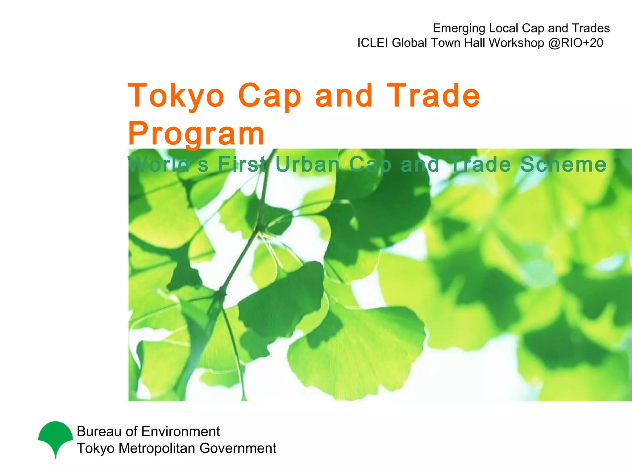 Tokyo Cap and Trade Program World’s First Urban Cap and Trade Scheme-Nishida | PPT