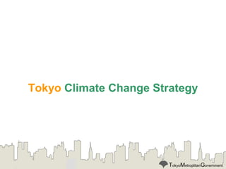 Tokyo Cap and Trade Program World’s First Urban Cap and Trade Scheme ...